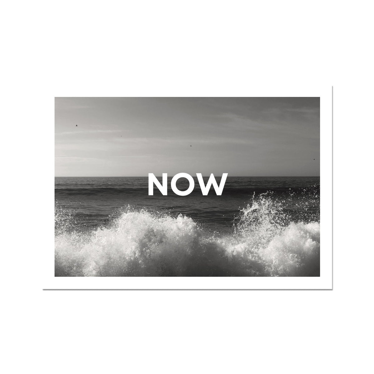 NOW Fine Art Print – Now Be Present